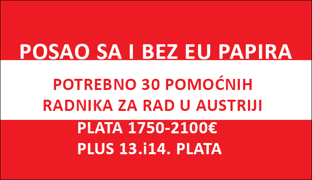 Posao u Austriji bez EU papira - Plata 2100€ - Pomoćni radnici